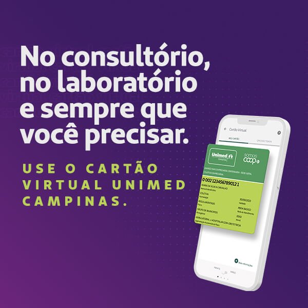 Unimed Campinas - Acesse o cartão virtual Unimed Campinas e facilite ...